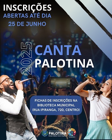 Canta Palotina chega à sua 20ª edição com inscrições abertas e seleção ...
